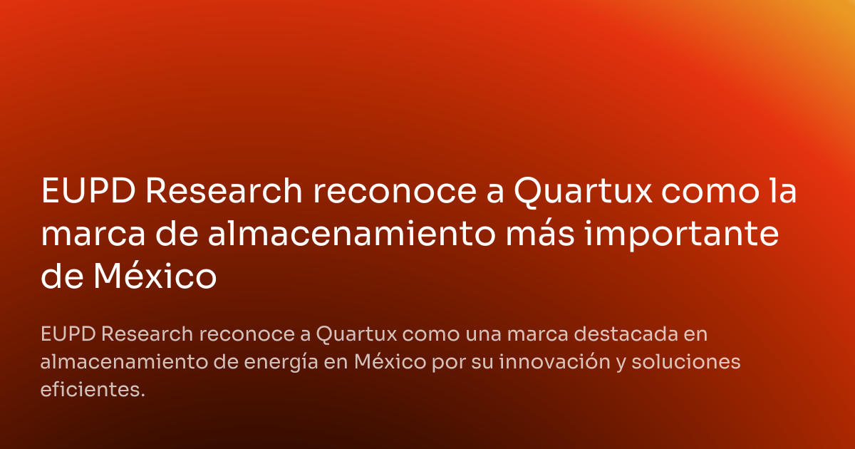 Quartux – EUPD Research: Quartux la marca más importante en almacenamiento